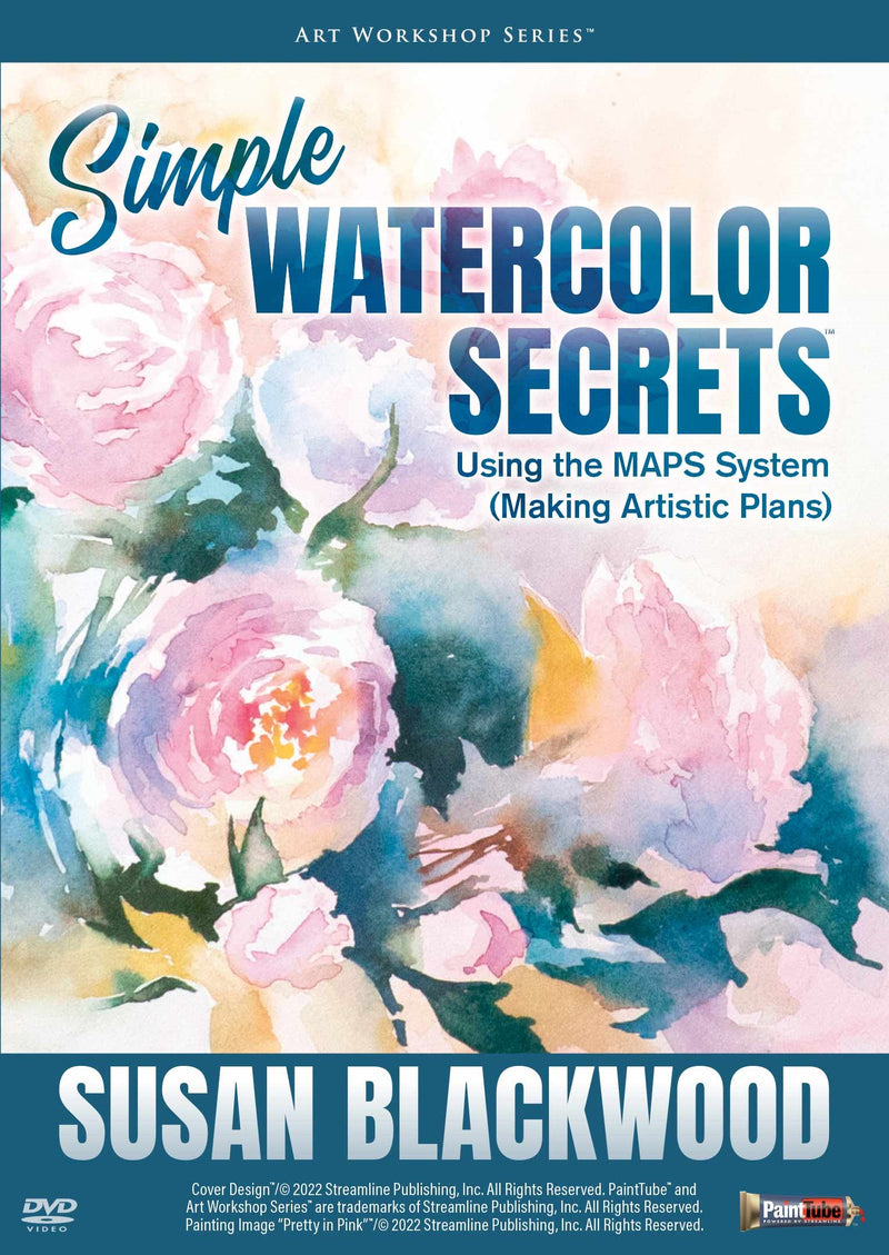Susan Blackwood: Simple Watercolor Secrets: Using the MAPS System ...