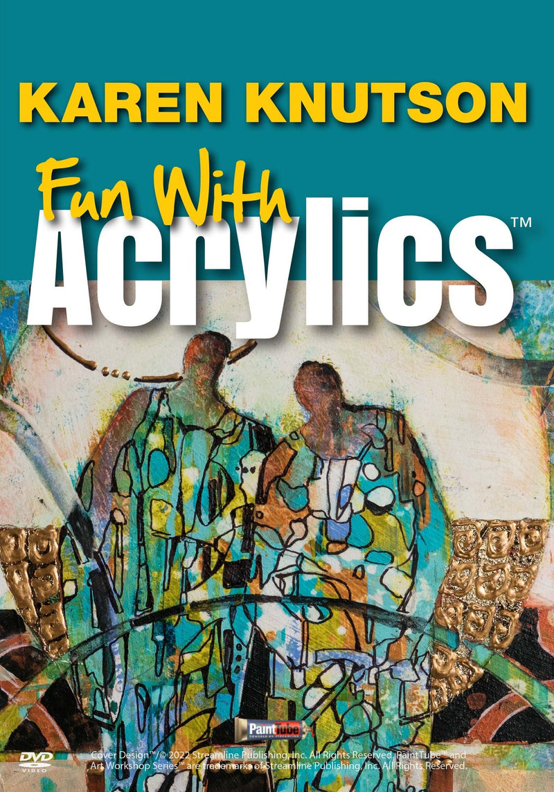 Karen Knutson: Fun with Acrylics - PaintTube.tv