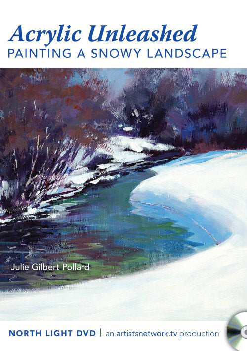 Julie Gilbert Pollard: Acrylic Unleashed - Painting a Snowy Landscape ...